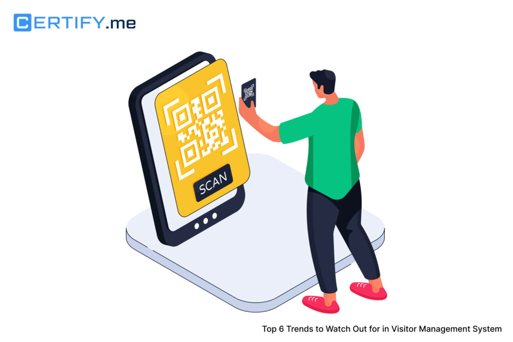 Top 6 Trends to Watch Out for in Visitor Management System